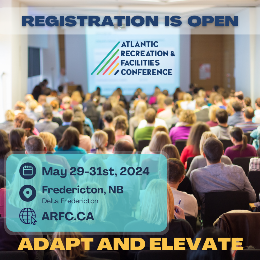 Register Now- Atlantic Recreation & Facilities Conference - Recreation PEI